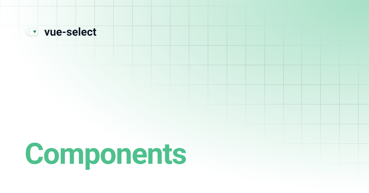 Components | vue-select Components | vue-select